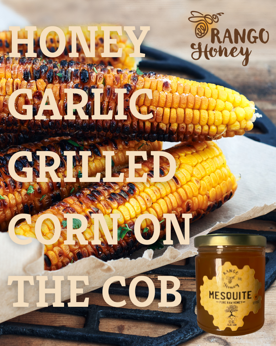 Rango Honey Garlic Grilled Corn on the Cob